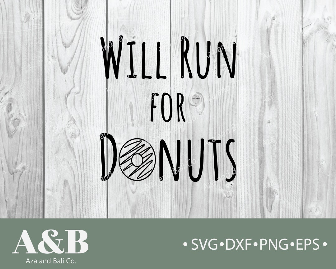 Will Run for Donuts Digital Bundle for Runners--files Compatible With ...