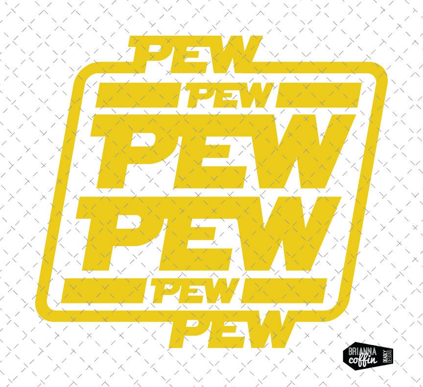 Pew Pew SVG, EPS PNG Digital File - Etsy
