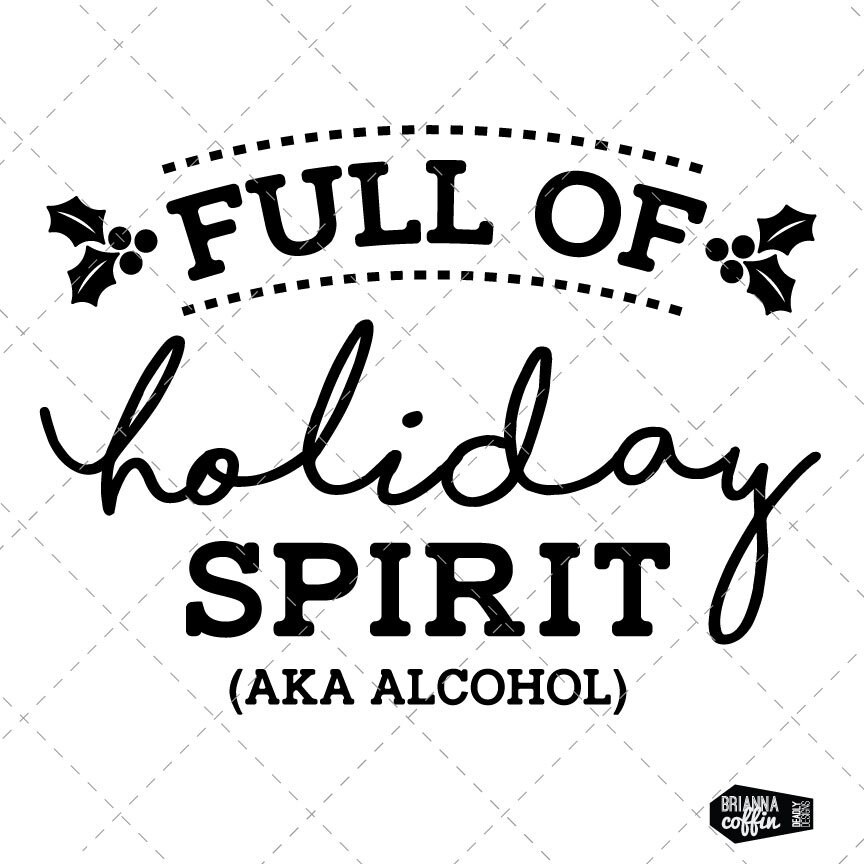 Full of Holiday Spirit PNG + SVG Files - Etsy