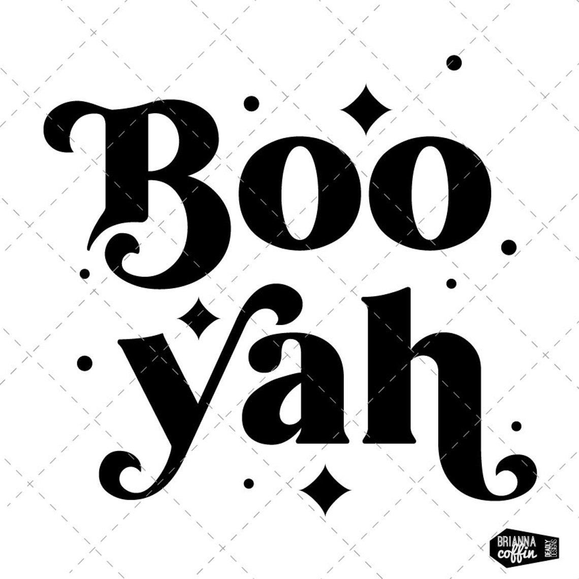 Boo Yah SVG + PNG - Etsy