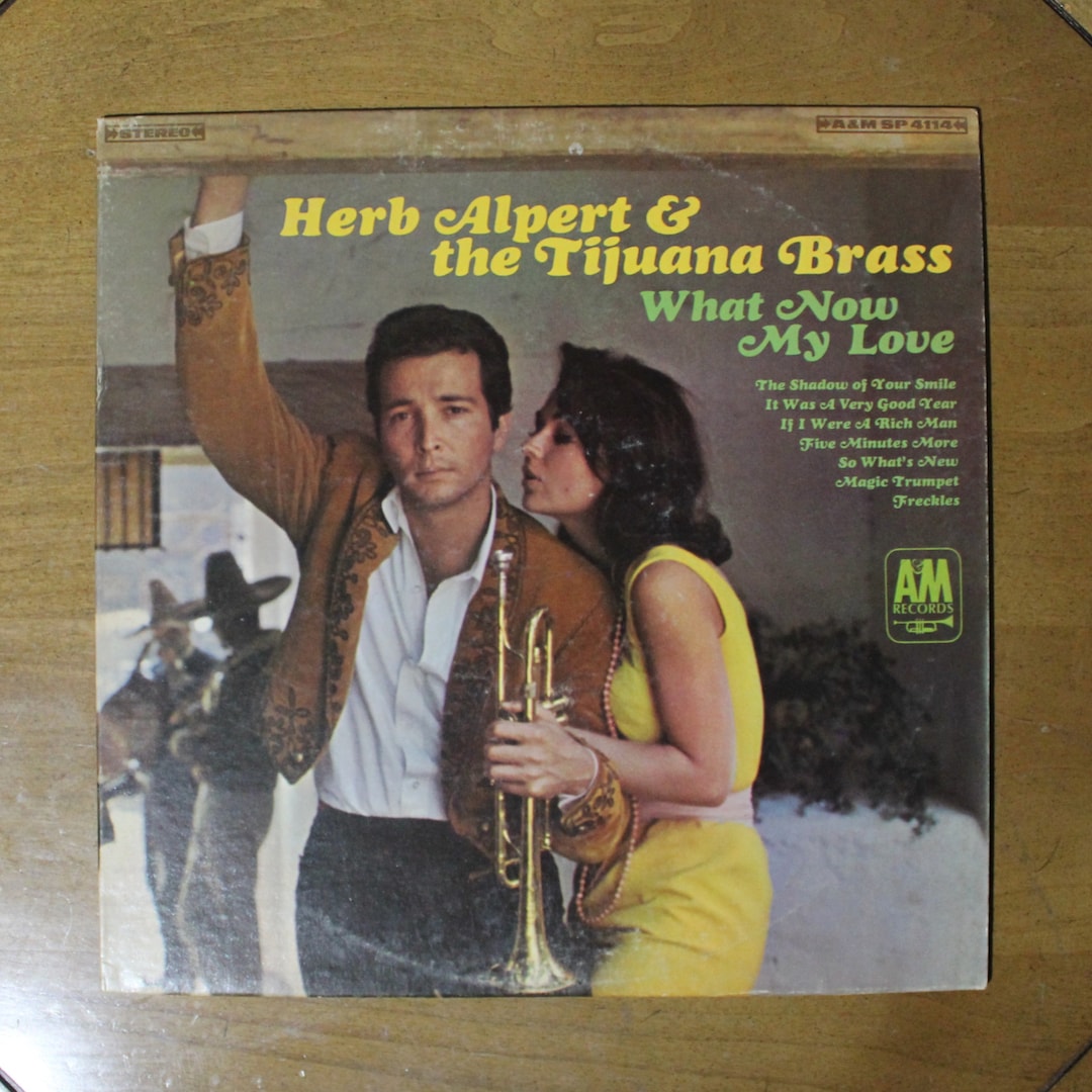 Vintage Album - Herb Alpert and the Tijuana Brass - What Now My Love - Etsy