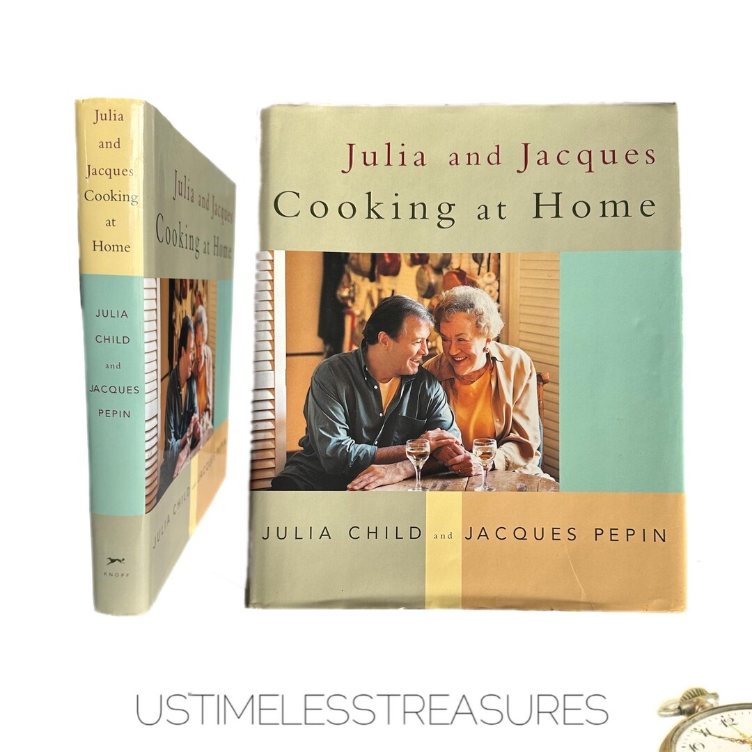2000 Julia and Jacques: Cooking at Home by Julia Child, David Nussbaum ...