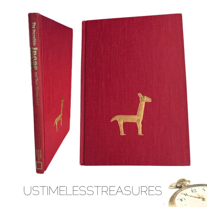 1975 the Incredible Incas and Their Timeless Land Vintage History Book ...