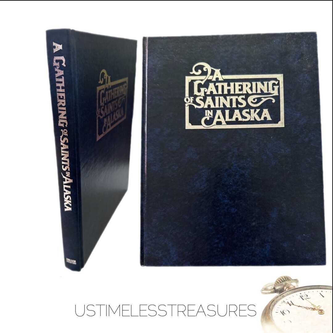 1983 Alaska A Gathering of Saints Ladder Day Saints Mormon Religious ...