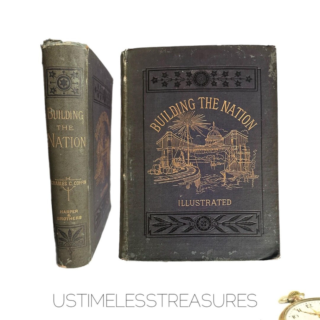 1882 Building the Nation: Events in the History of United States 1st Ed ...