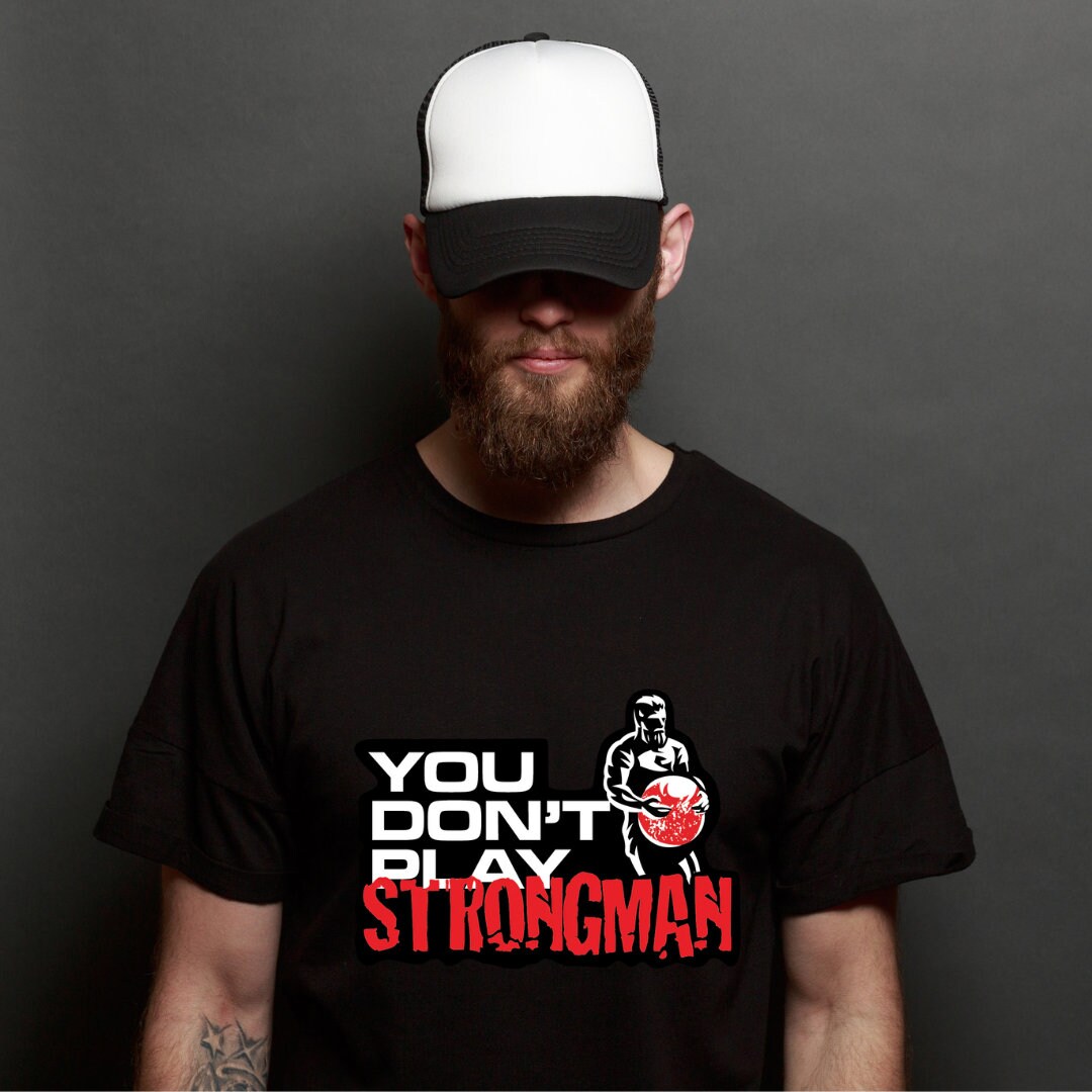 Strongman Unisex T-shirt Funny Graphic Tee for Fitness Enthusiasts ...