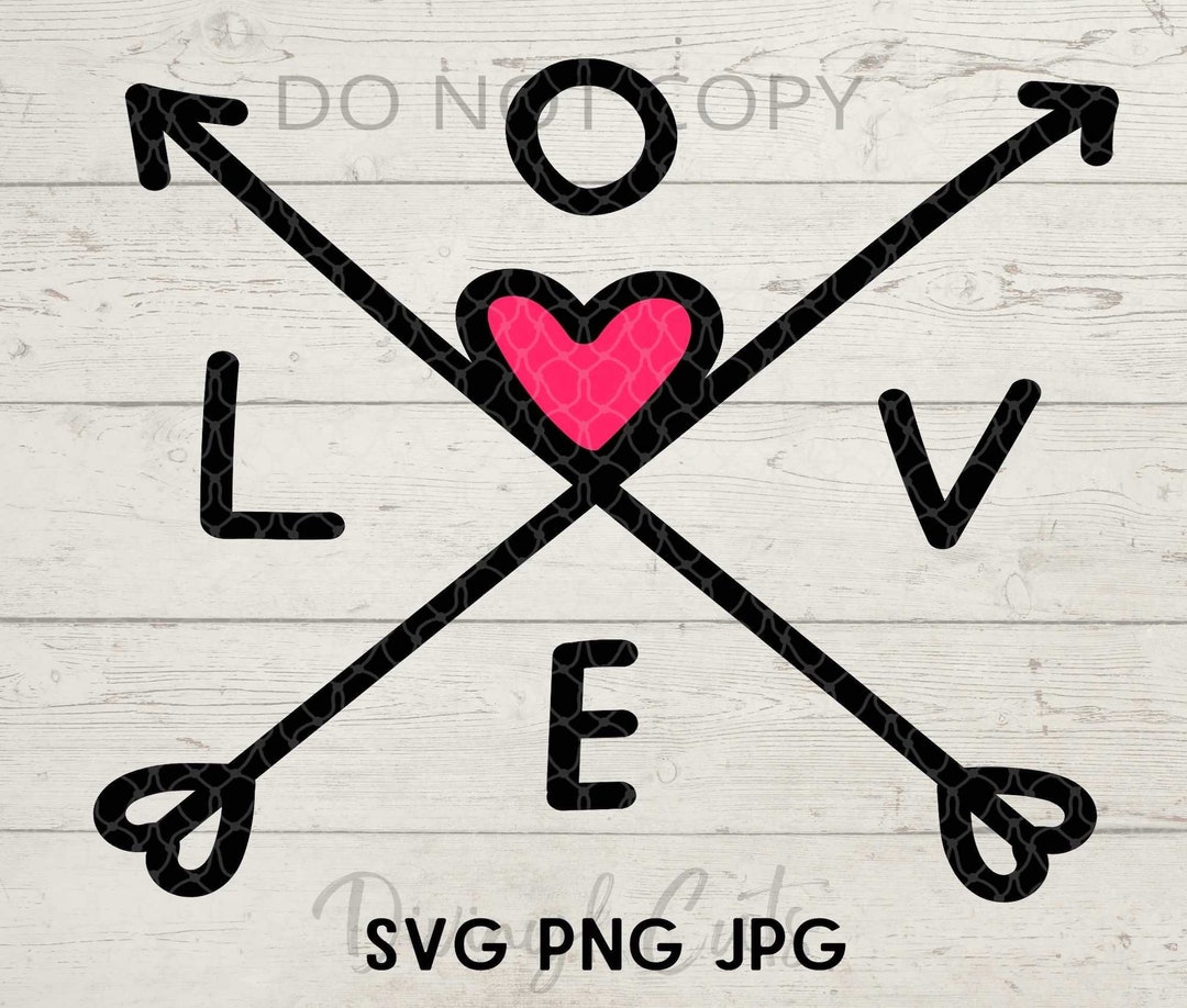 Love Arrow SVG for Cricut- Love SVG- Valentines Day Clipart- Heart Svg ...