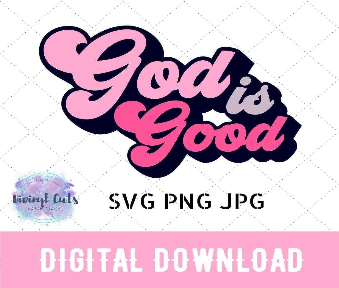 God is Good SVG for Cricut Jesus SVG PNG Design - Etsy