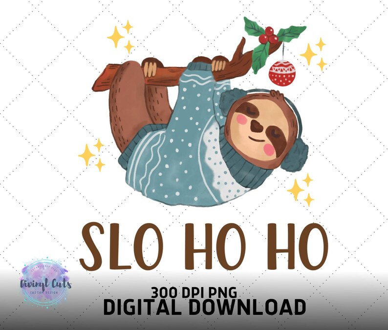 Christmas Animal |ho Ho PNG | Sloth Christmas PNG| Sublimation ...