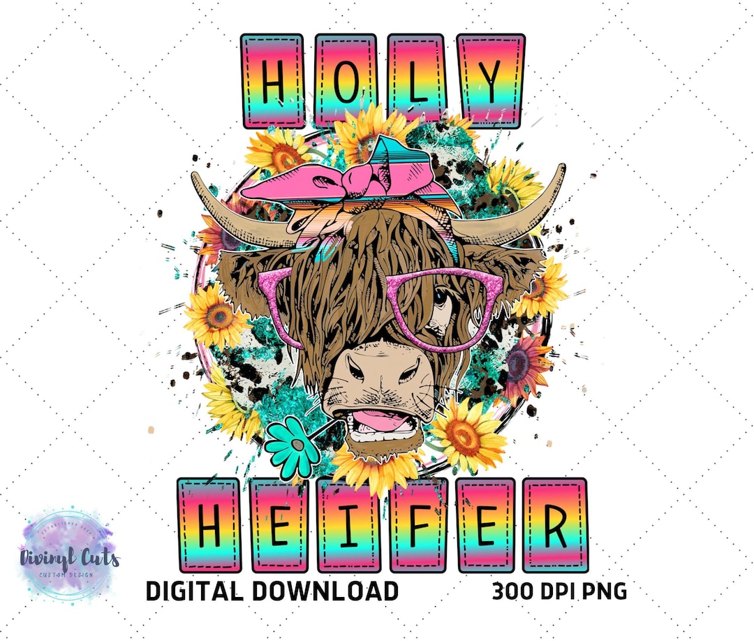 Holy Cow Humor PNG | Holy Heifer PNG | Highland Cow Western PNG ...