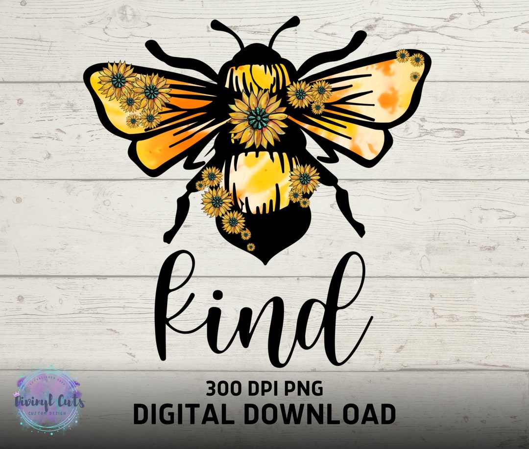 Be Kind Bee PNG | Kindness | Bee Kind PNG | Honey PNG | Digital ...