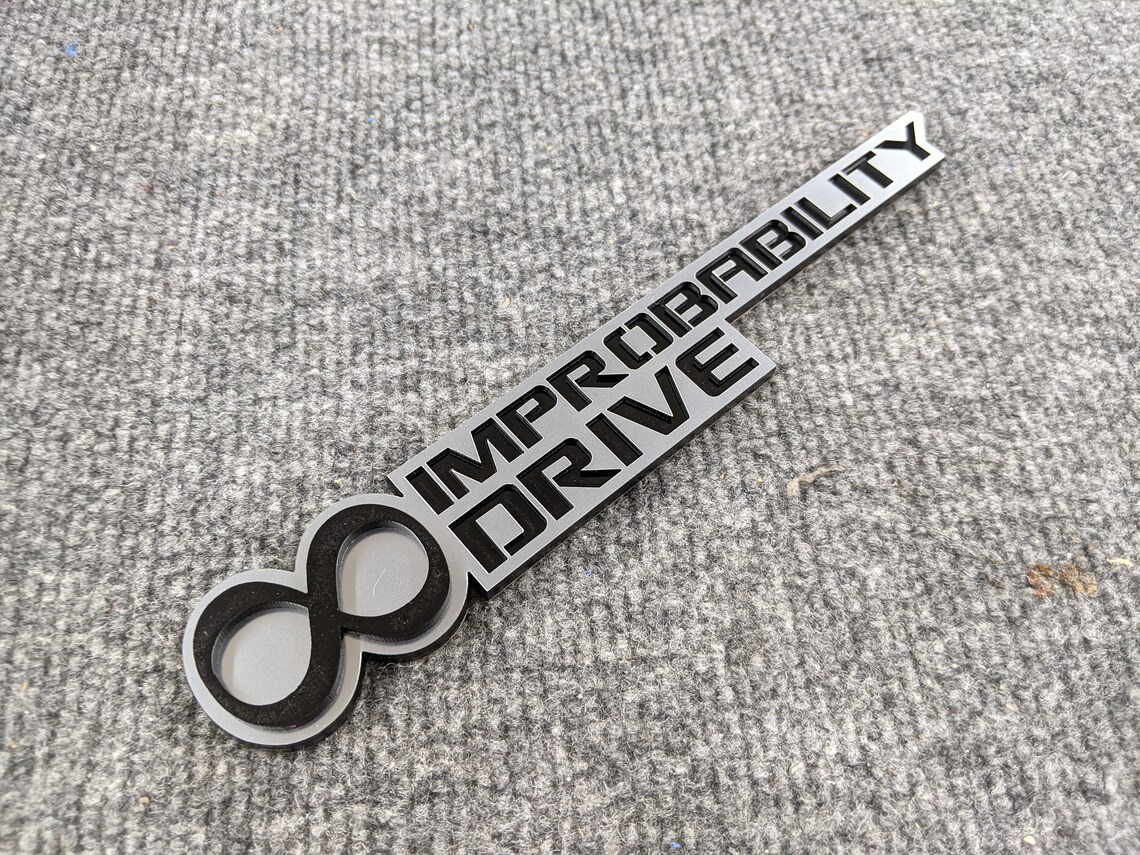 Custom Infinite Improbability Drive Car Badge - Brushed and Black - VHB ...
