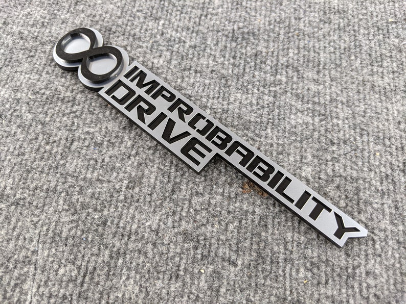 Custom Infinite Improbability Drive Car Badge - Brushed and Black - VHB ...
