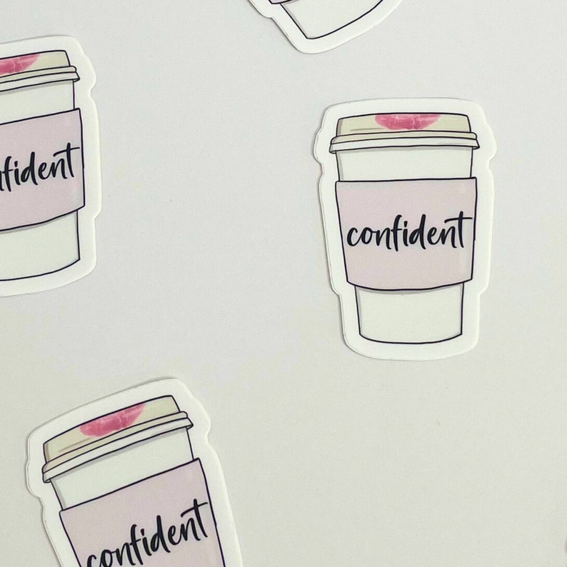 Confident Coffee Cup Sticker: Waterproof Vinyl, Self-love Gift - Etsy