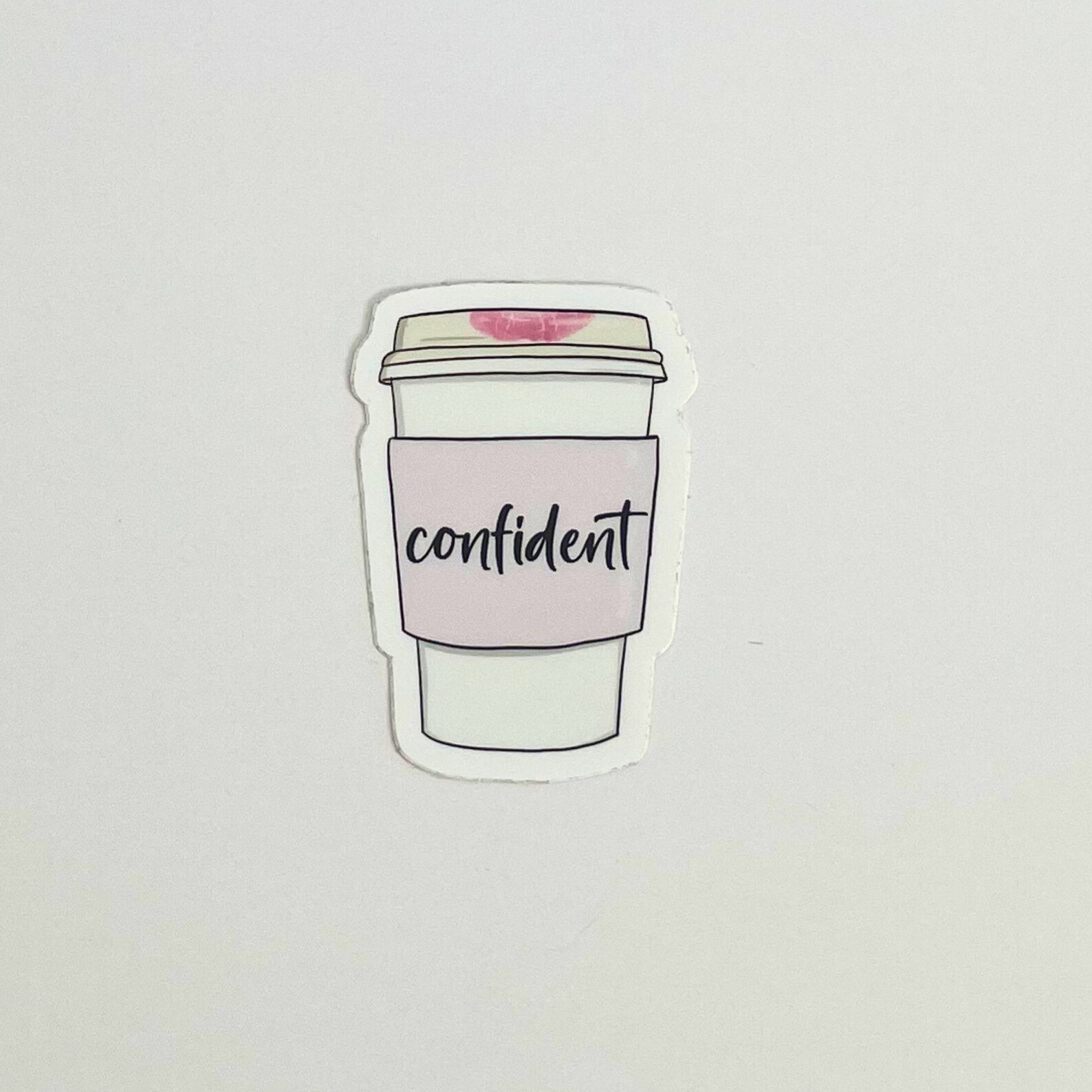 Confident Sticker, Self-esteem Sticker, Coffee Cup Sticker, Coffee ...