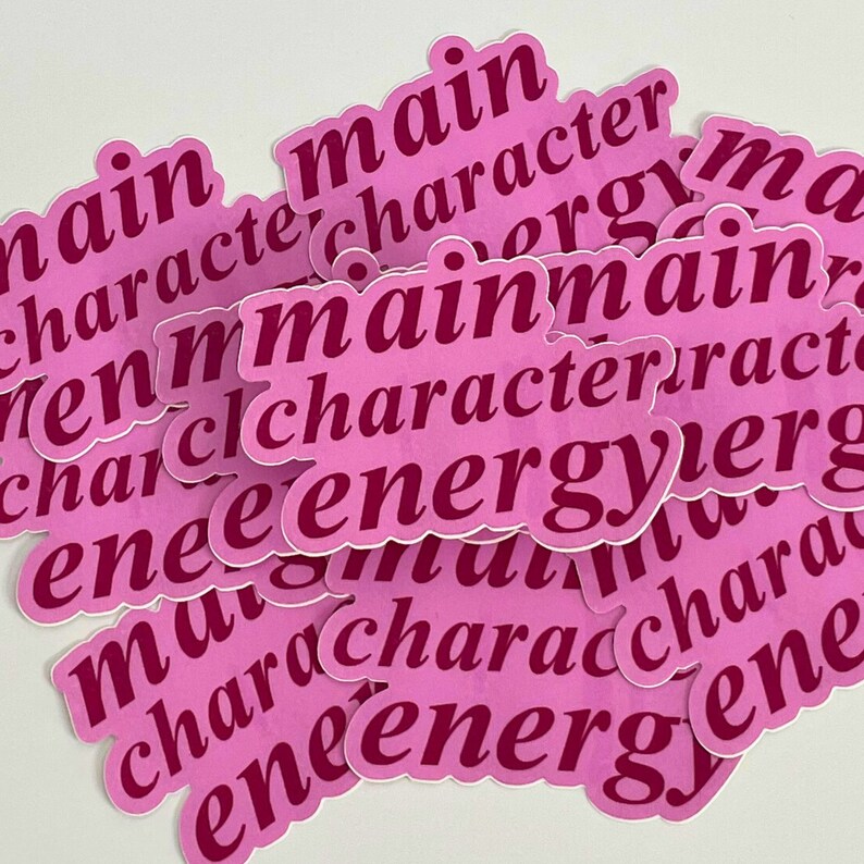 Main Character Energy Sticker: Waterproof Vinyl Laptop Decal - Etsy