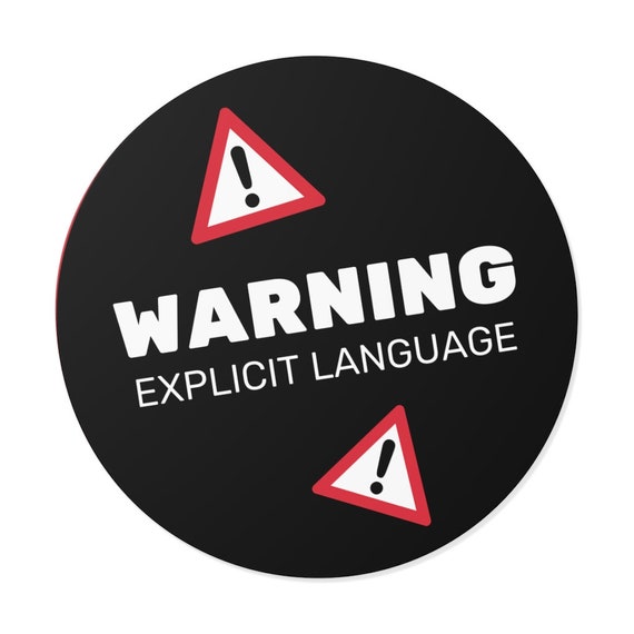 Warning Explicit Language Custom Stickers - Etsy