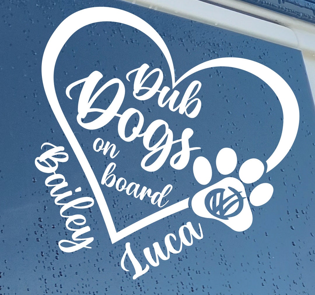 Dub Dogs on Board Vinyl Sticker/decal - Personalised VW Vdub Veedub ...