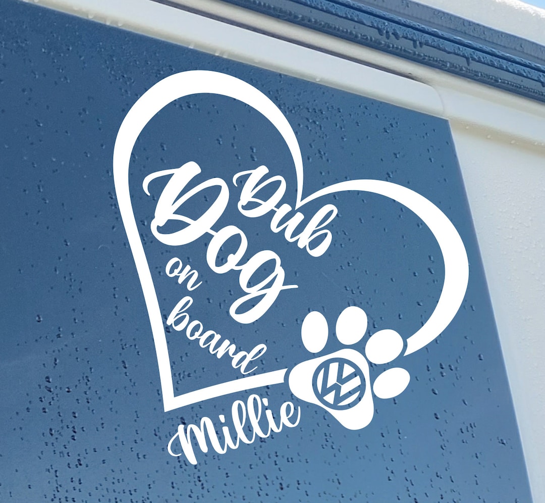 Dub Dog on Board Vinyl Sticker/decal Personalised VW Vdub Veedub ...