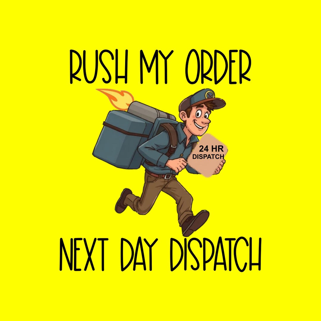 RUSH MY ORDER - Next Day Dispatch - Processing & Shipping Upgrade ...