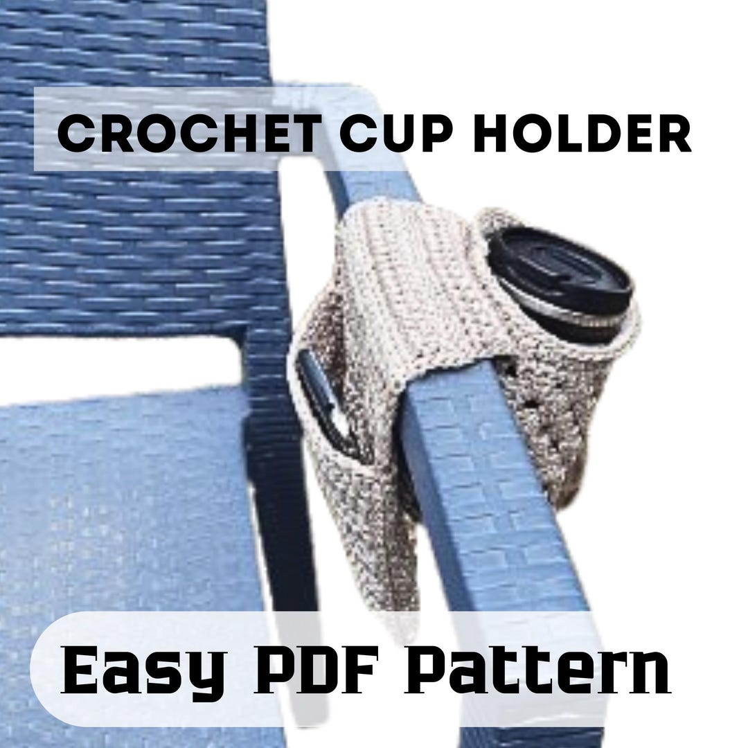 Crochet Chair Cup Holder Pattern: Hanging Organizer With Pocket | Gift ...