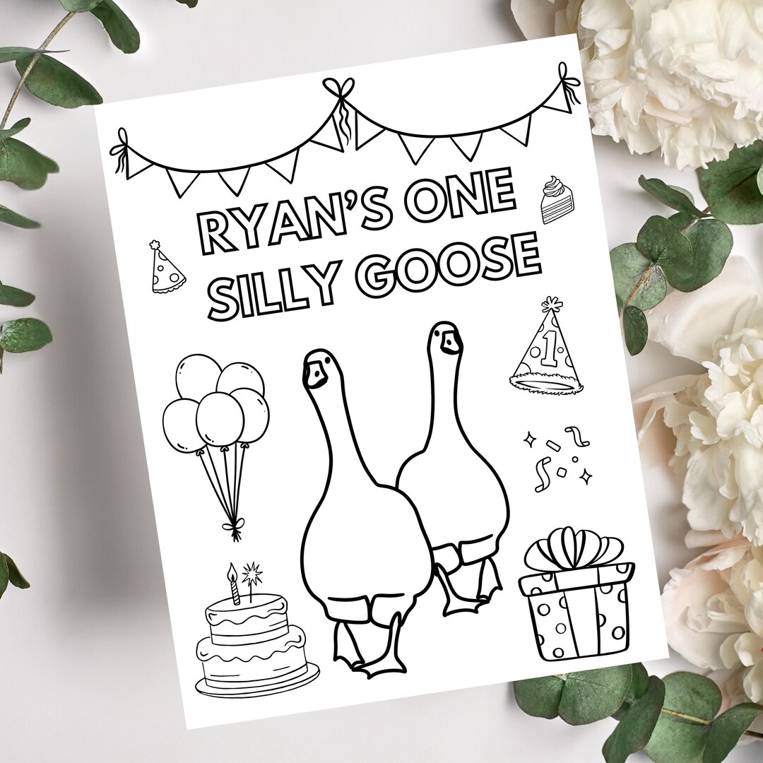 Custom “one Silly Goose” Birthday Coloring Page | Personalized ...