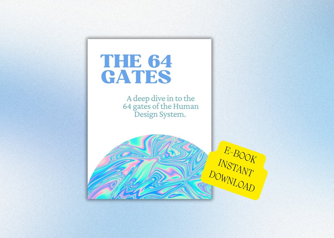 E-book the 64 Gates of the Human Design System | Human Design Gates ...