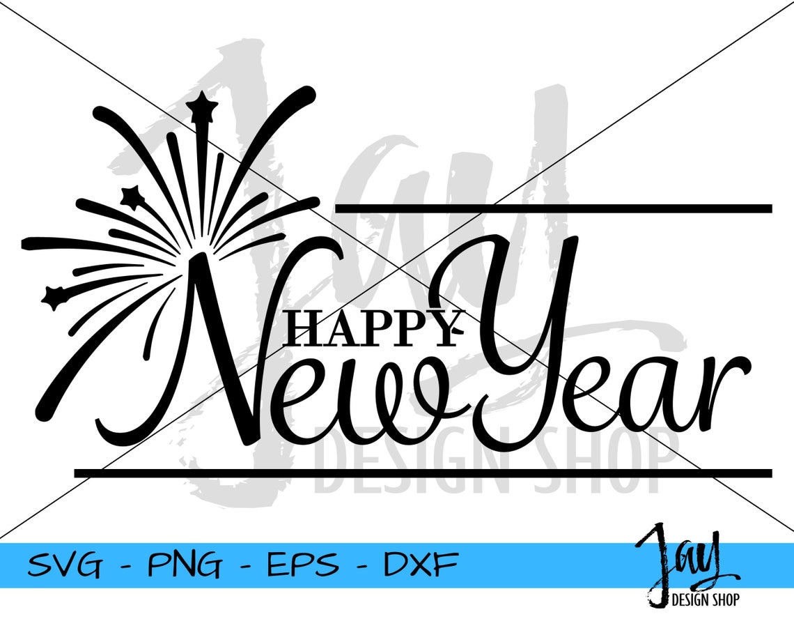 New Year SVG Digital Download New Years Cut Files SVG - Etsy