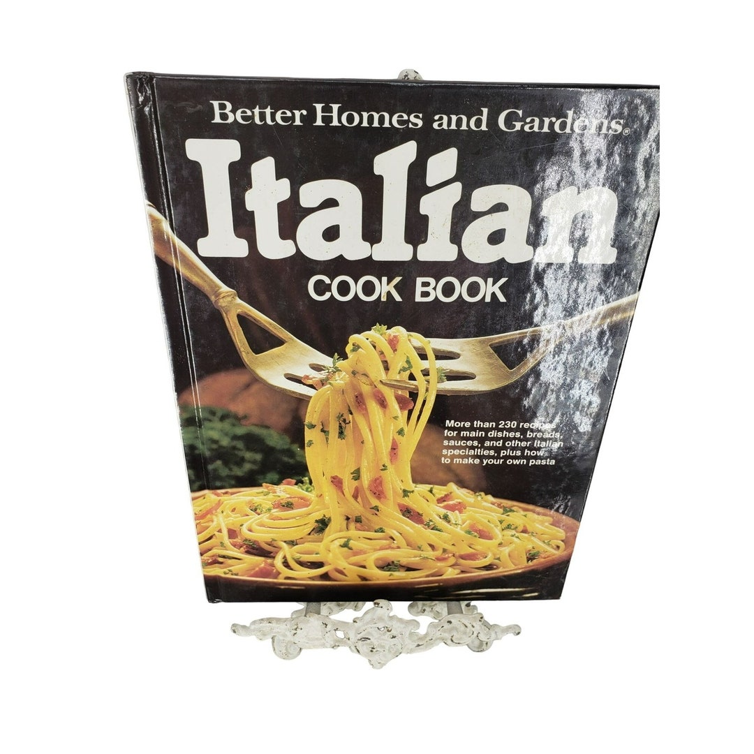 Vintage 1982 Better Homes and Gardens Italian Cook Book Hardcover 6th ...