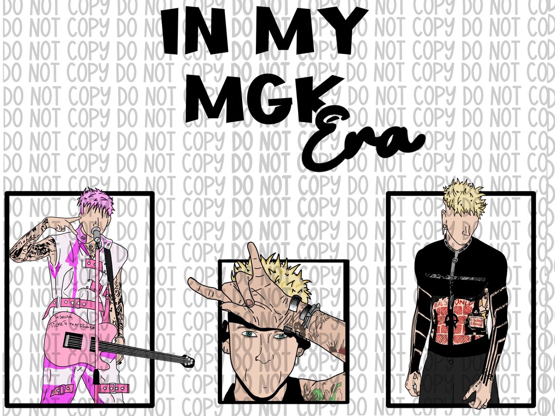 In My MGK Era Inspired Digital Download PNG and JPEG Files - Etsy