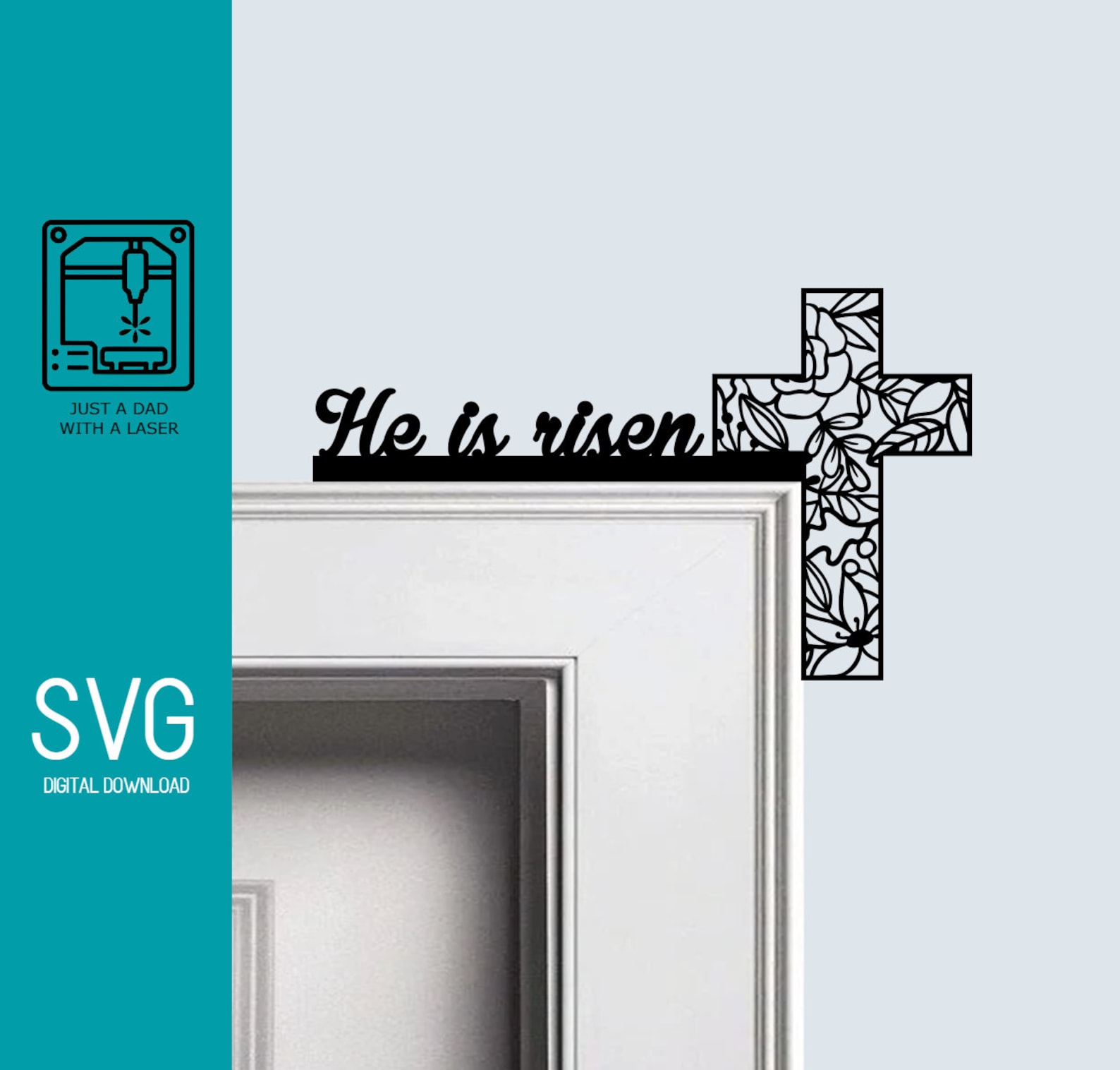 He is Risen - Easter Door Frame Corner Trim Topper - SVG Digital File ...
