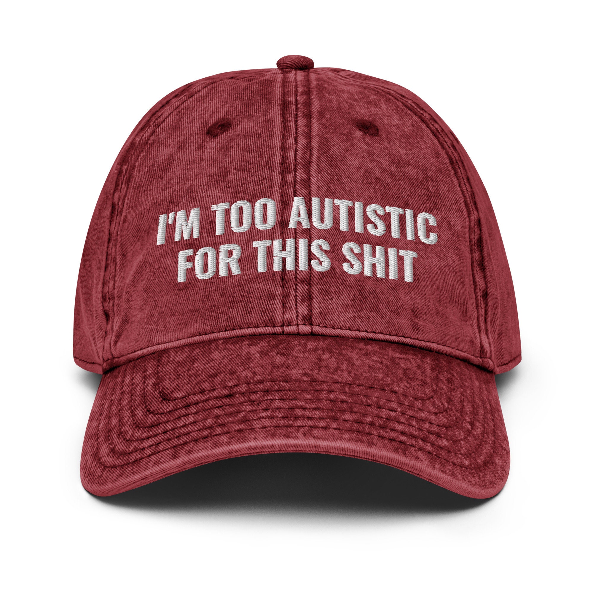 Autism Autistic Autism Awareness Hat I'm Too Autistic | Etsy