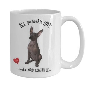 Xoloitzcuintle Dog Xoloitzcuintle Dog Mug Xoloitzcuintle Mug I Love My ...