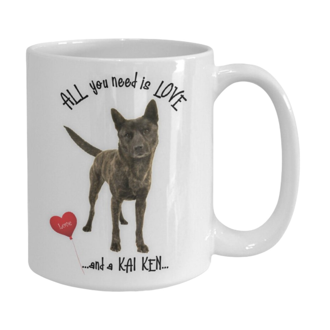 Kai Ken Dog Kai Ken Mug Kai Ken Coffee Mug I Love My Kai Ken Dog Kai ...