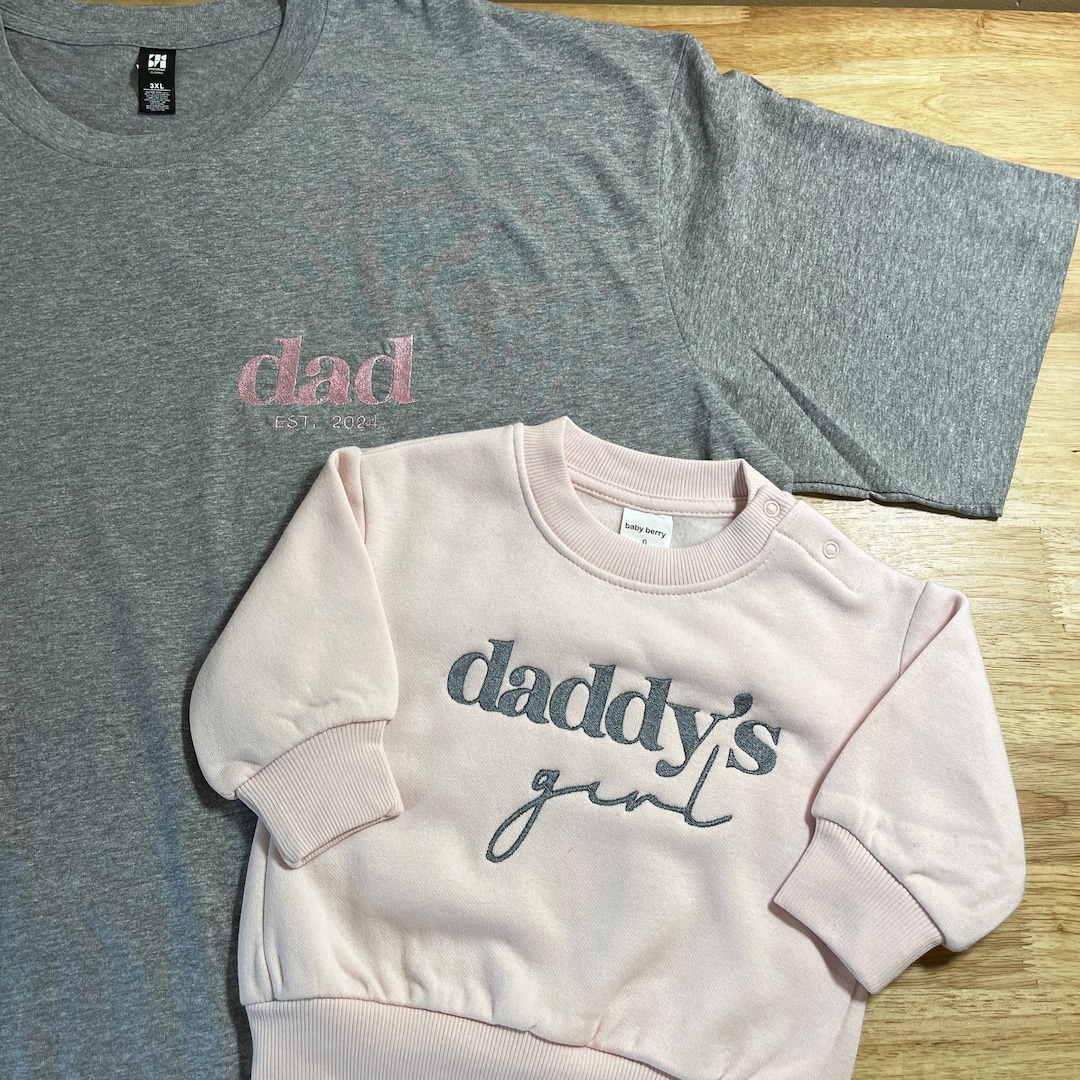 Dad & Daddy's Girl T-shirt and Jumper Matching Embroidered Set, Custom ...