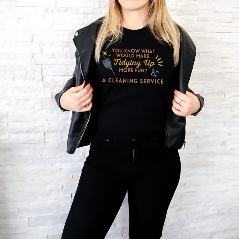 Make Tidying Fun T-shirt, Shirts for Cleaning House, Funny ...
