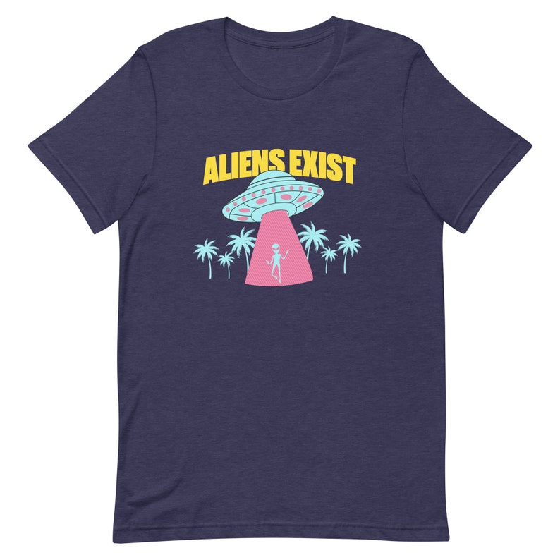 UFO Abduction T-shirt | Aliens Exist, Pink & Teal Southern California ...
