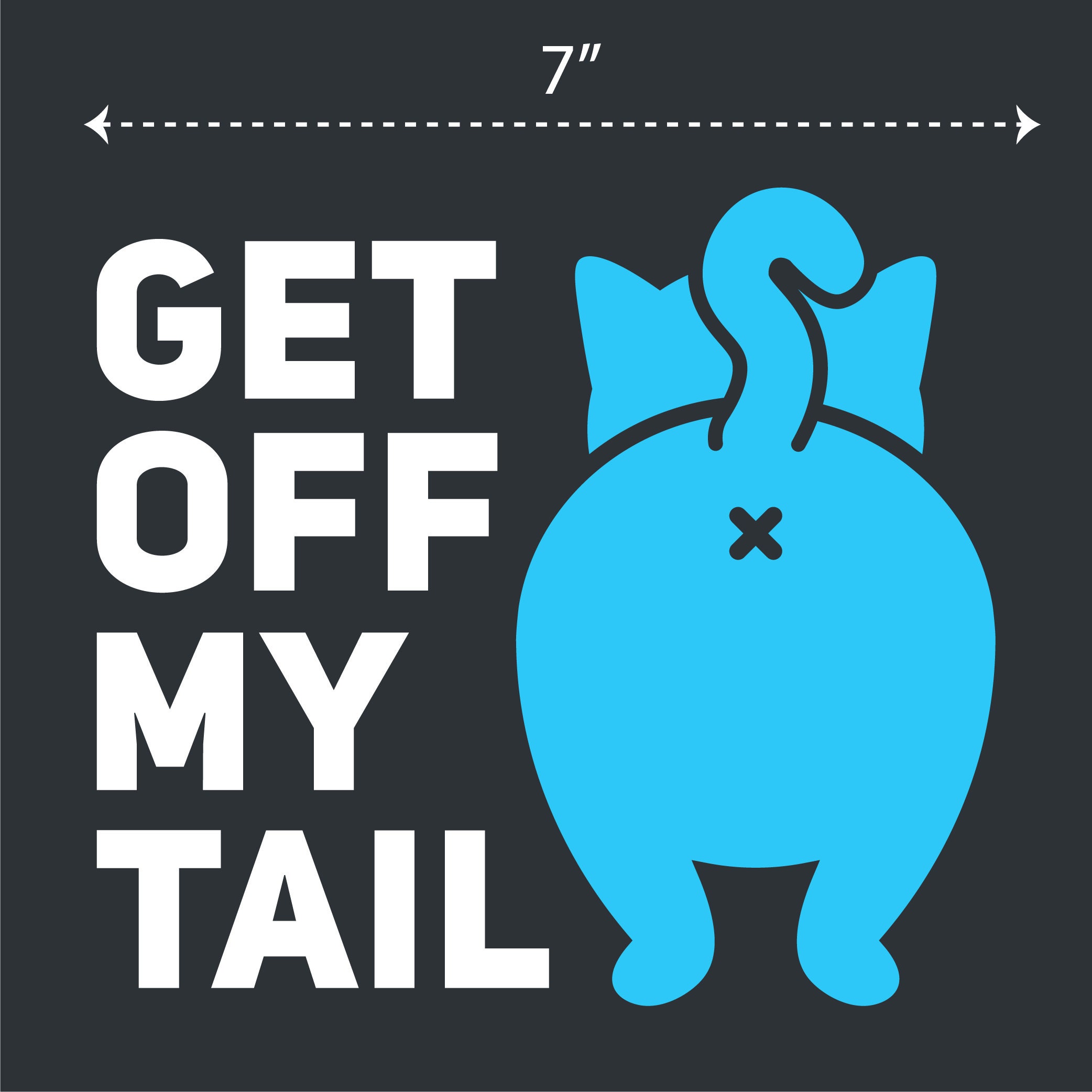 Get off My Tail Car Sticker, Pink Blue White Adhesive, Window Decal ...