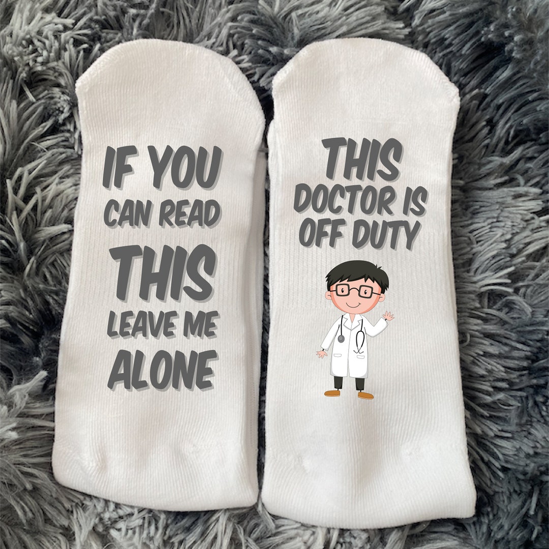 Doctor off Duty Socks, off Duty Nurse, Nurse Gift, Personalized Gift ...