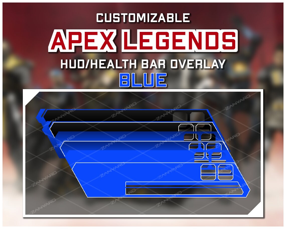 Apex Legends Custom HUD Health Bar Overlay for Streaming - BLUE 6 ...