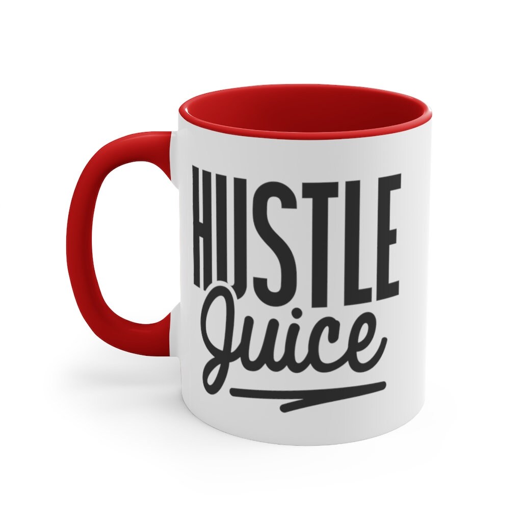 Hustle Juice Mug | Gift for Hard Worker | Gift for Awesome Person - Etsy