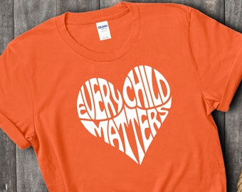 Every Child Matters Tshirt | Orange Shirt Day | Indigenous Canada ...