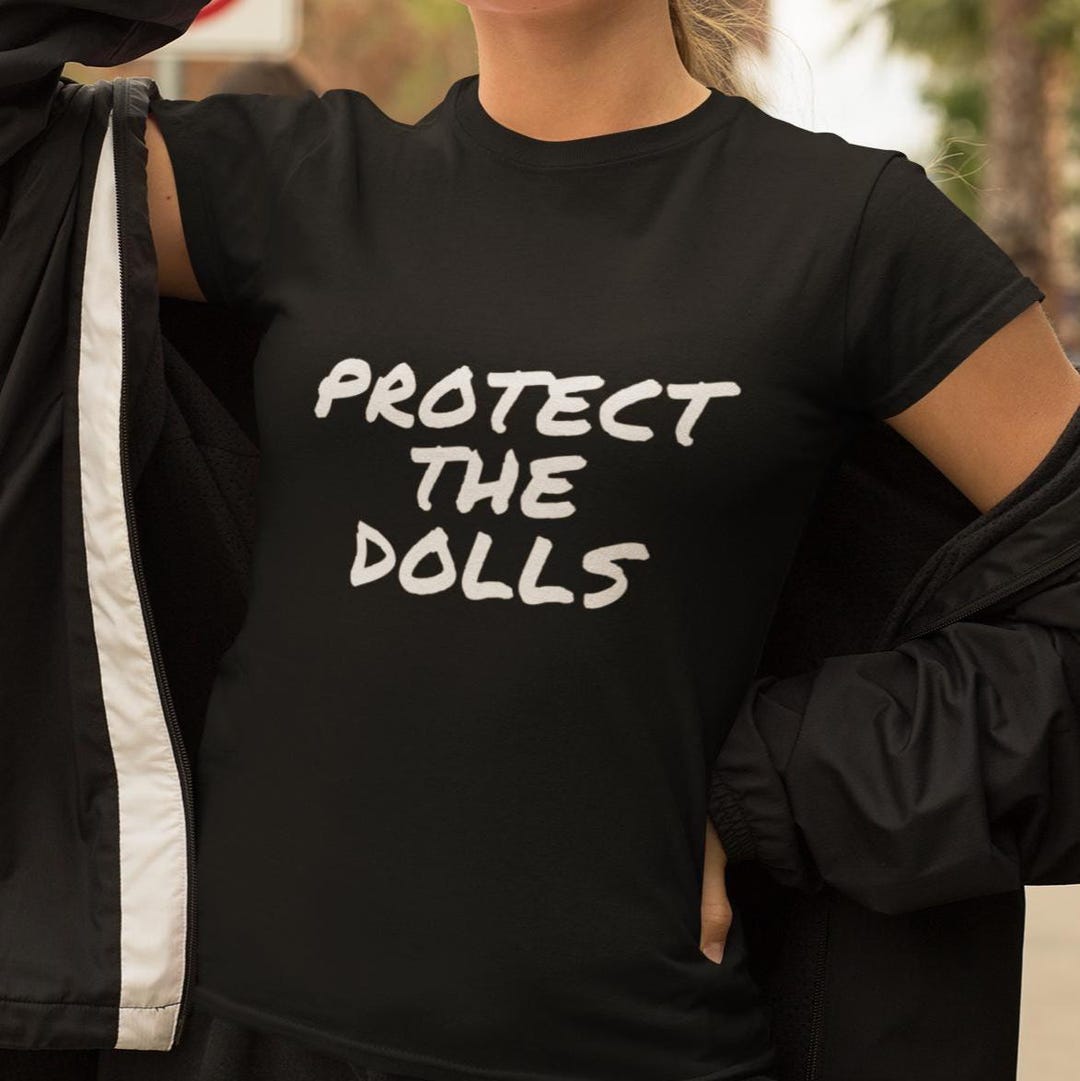 Protect the Dolls Unisex Tee, Feminist Protest Shirt, Gender Equality ...