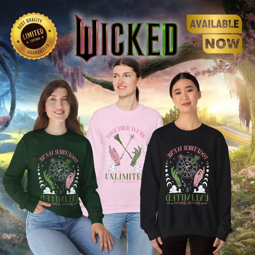 Wicked Musical Movie Sweatshirt, Wizard of Oz Crewneck, Elphaba Glinda ...