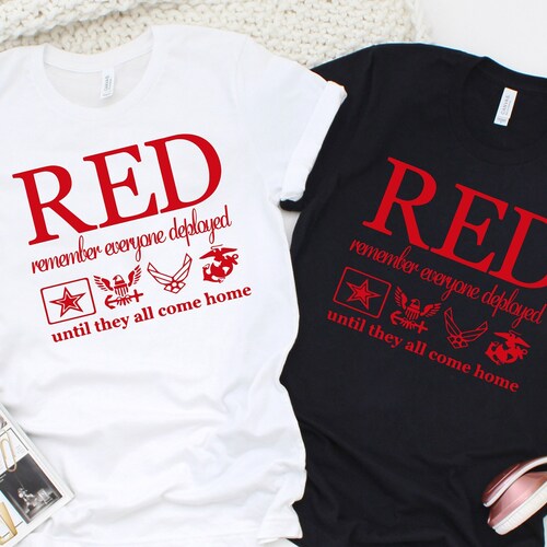 RED Friday Shirt We Wear RED to Remember Everyone Deployed - Etsy