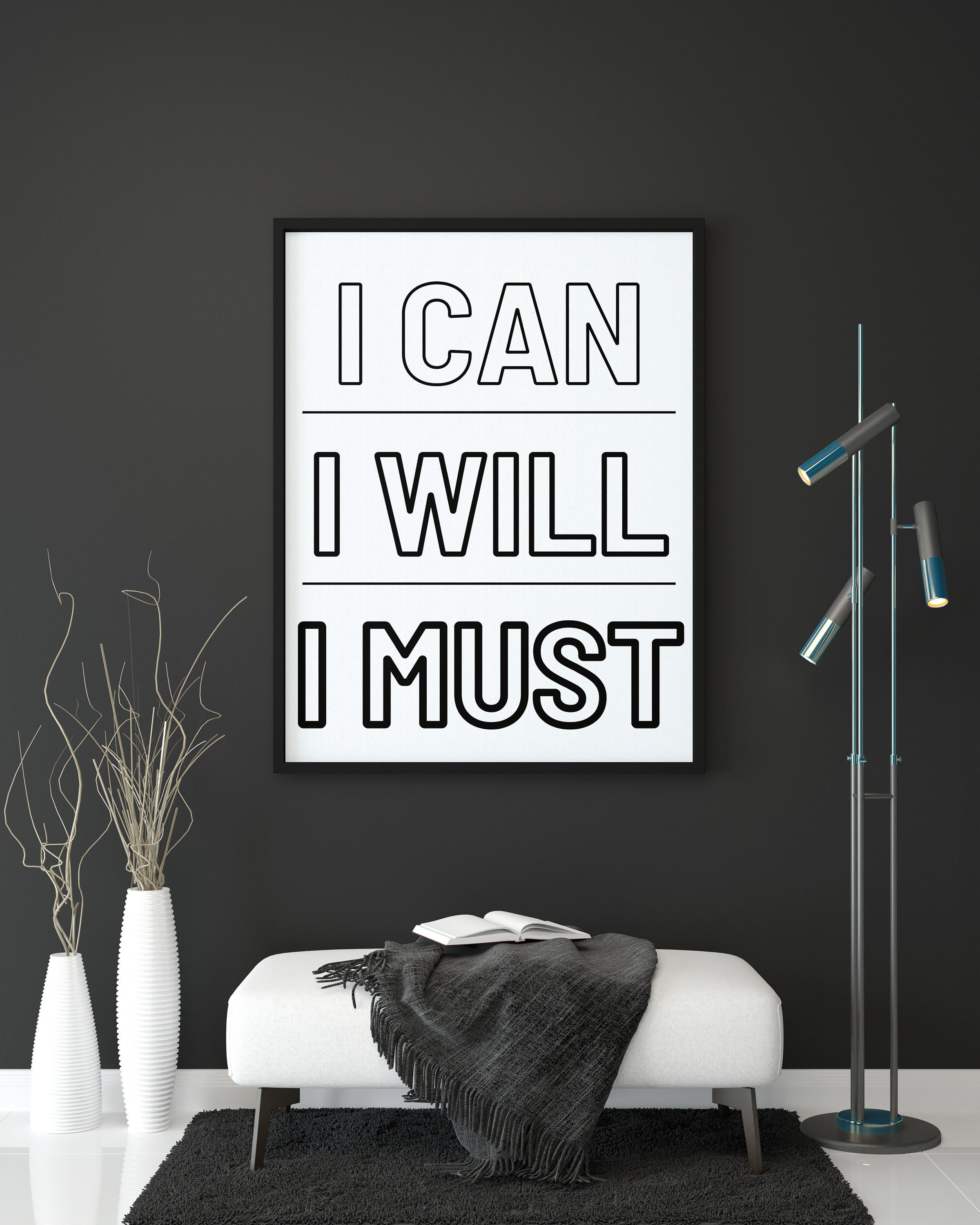 I Can I Will I Must Wall Art/ Motivational Wall Art/ Inspirational Wall ...