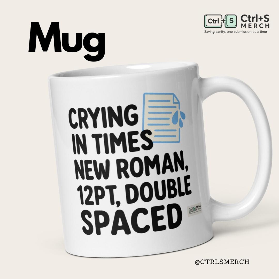 Funny Academic Mug – "crying in Times New Roman" | Student Life Coffee ...