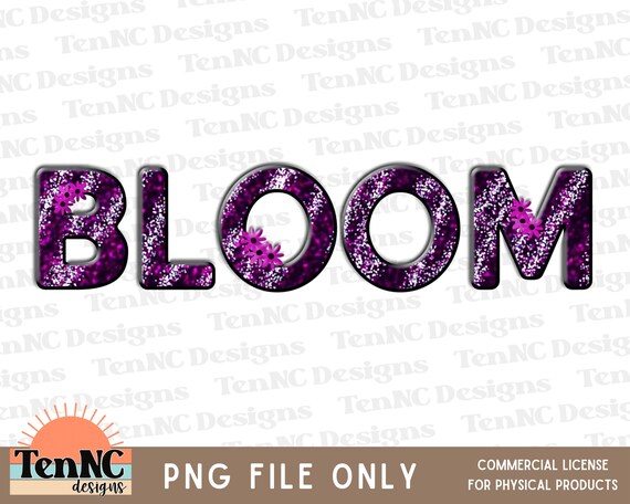Floral Bloom Word Png Bloom Sublimation Purple Glitter | Etsy