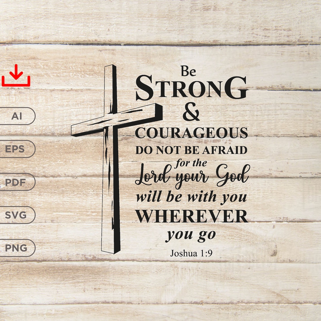 Wees sterk en moedig SVG en PNG / Sublimatie / Christelijke geschenken ...