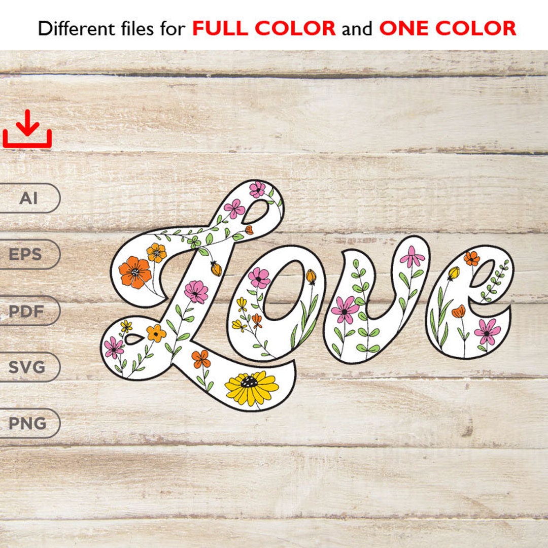 Love Wild Flower SVG and PNG Circuit Design / Floral Love Word Print ...